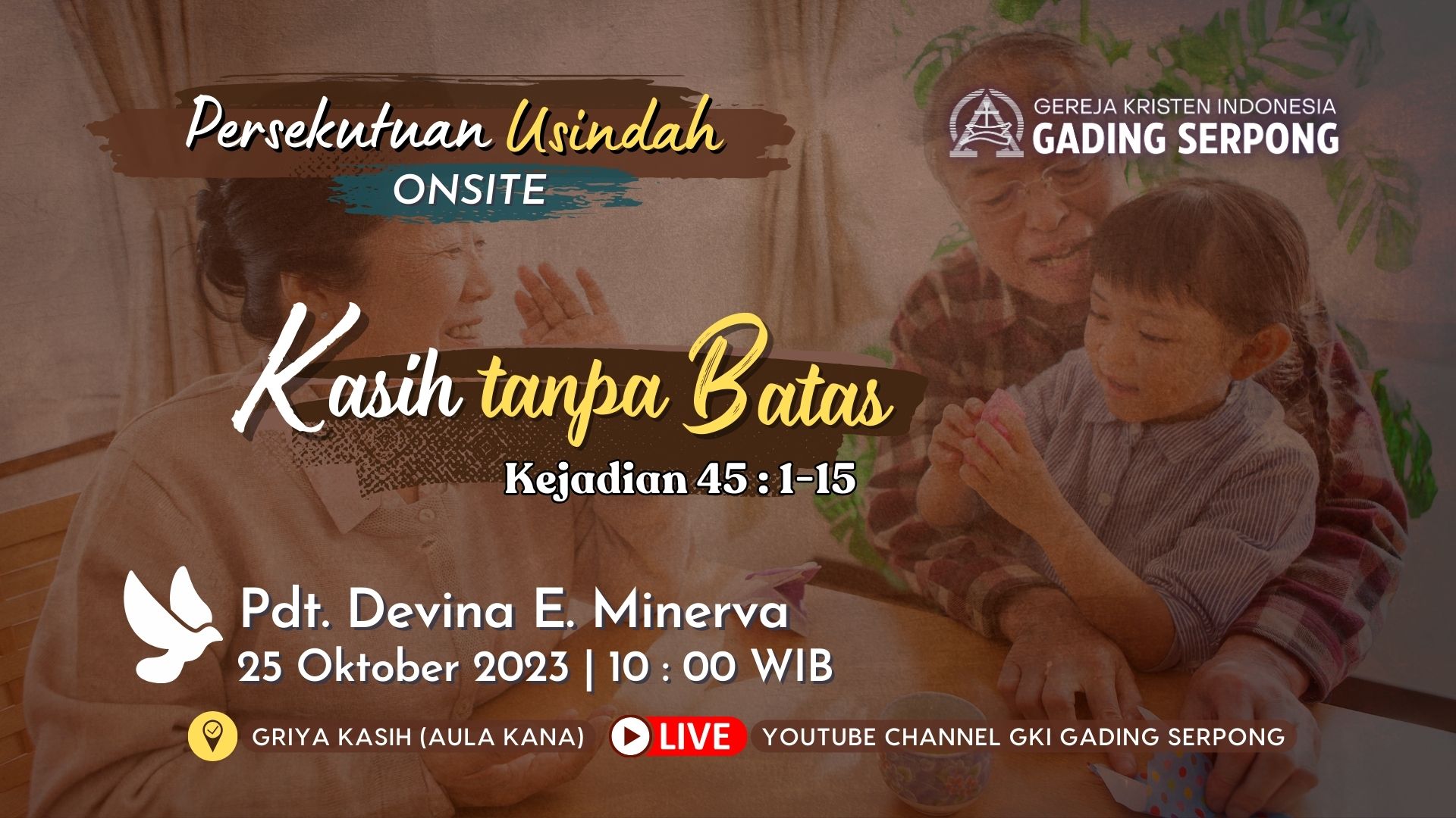 Persekutuan Usia Indah | 25 Oktober 2023 - GKI Gading Serpong